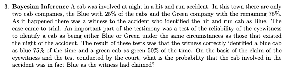 Solved Bayesian Inference A cab was involved at night in a | Chegg.com