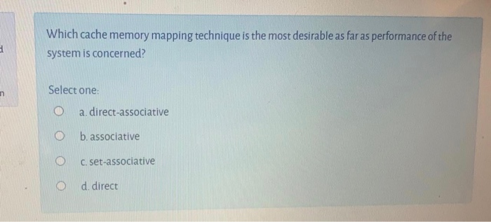 Solved Which cache memory mapping technique is the most | Chegg.com