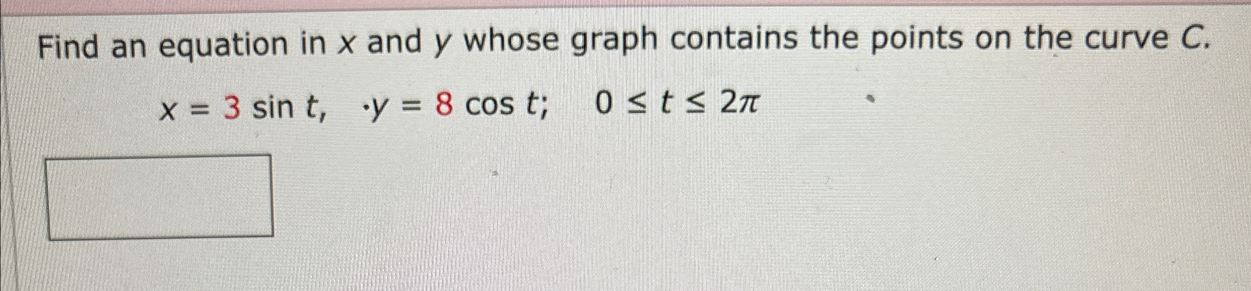 Solved Find an equation in x ﻿and y ﻿whose graph contains | Chegg.com