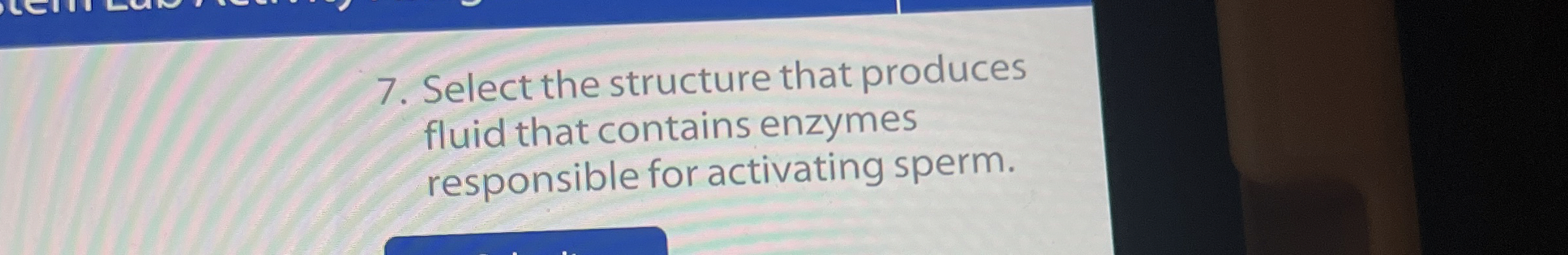 Solved Select the structure that produces fluid that | Chegg.com