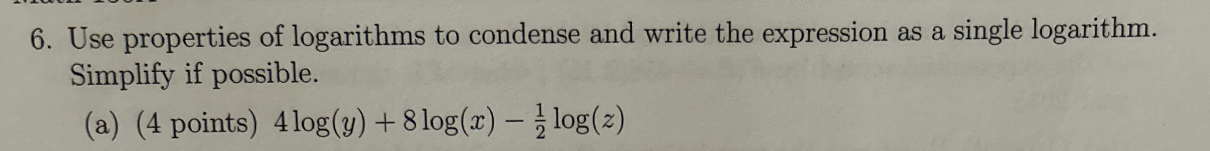 Solved Steps for Use properties of logarithms to condense | Chegg.com