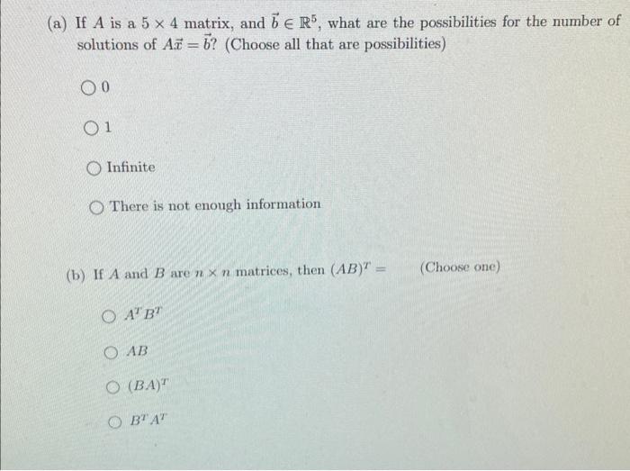 Solved (a) If A is a 5×4 matrix, and b∈R5, what are the | Chegg.com