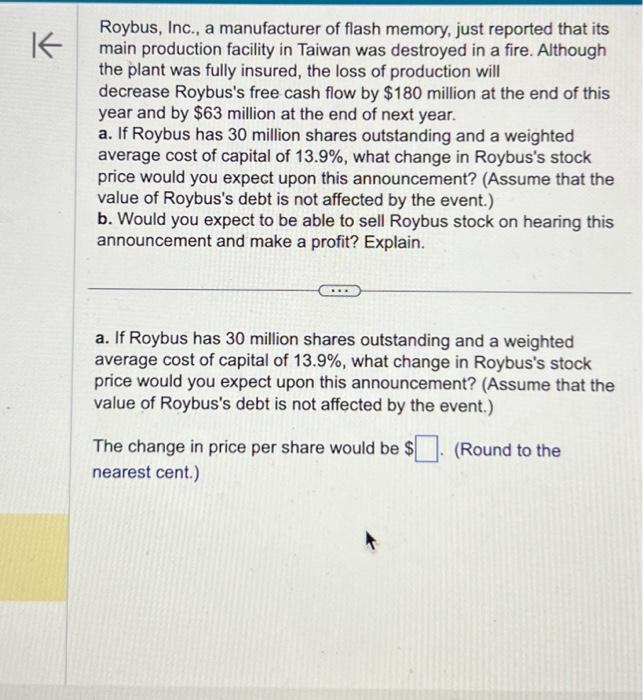 Solved Roybus, Inc., a manufacturer of flash memory, just | Chegg.com