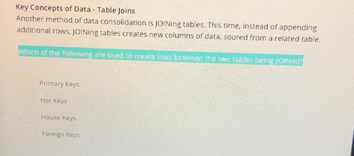 Solved Key Concepts of Data - Table Joins Another method of | Chegg.com