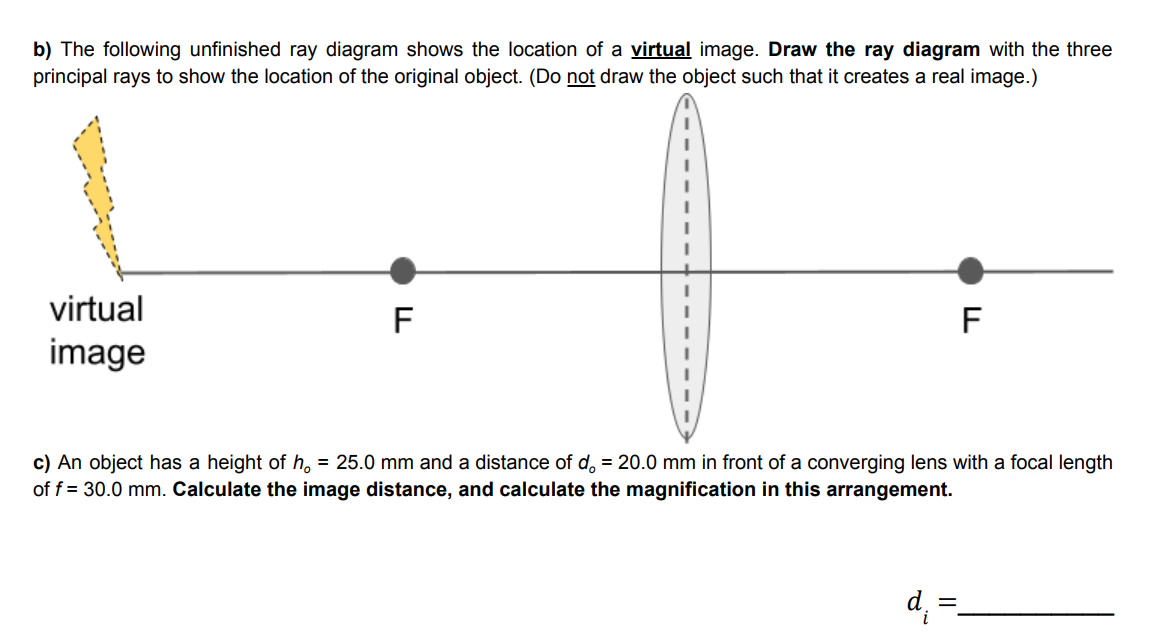 Solved b) ﻿The following unfinished ray diagram shows the | Chegg.com