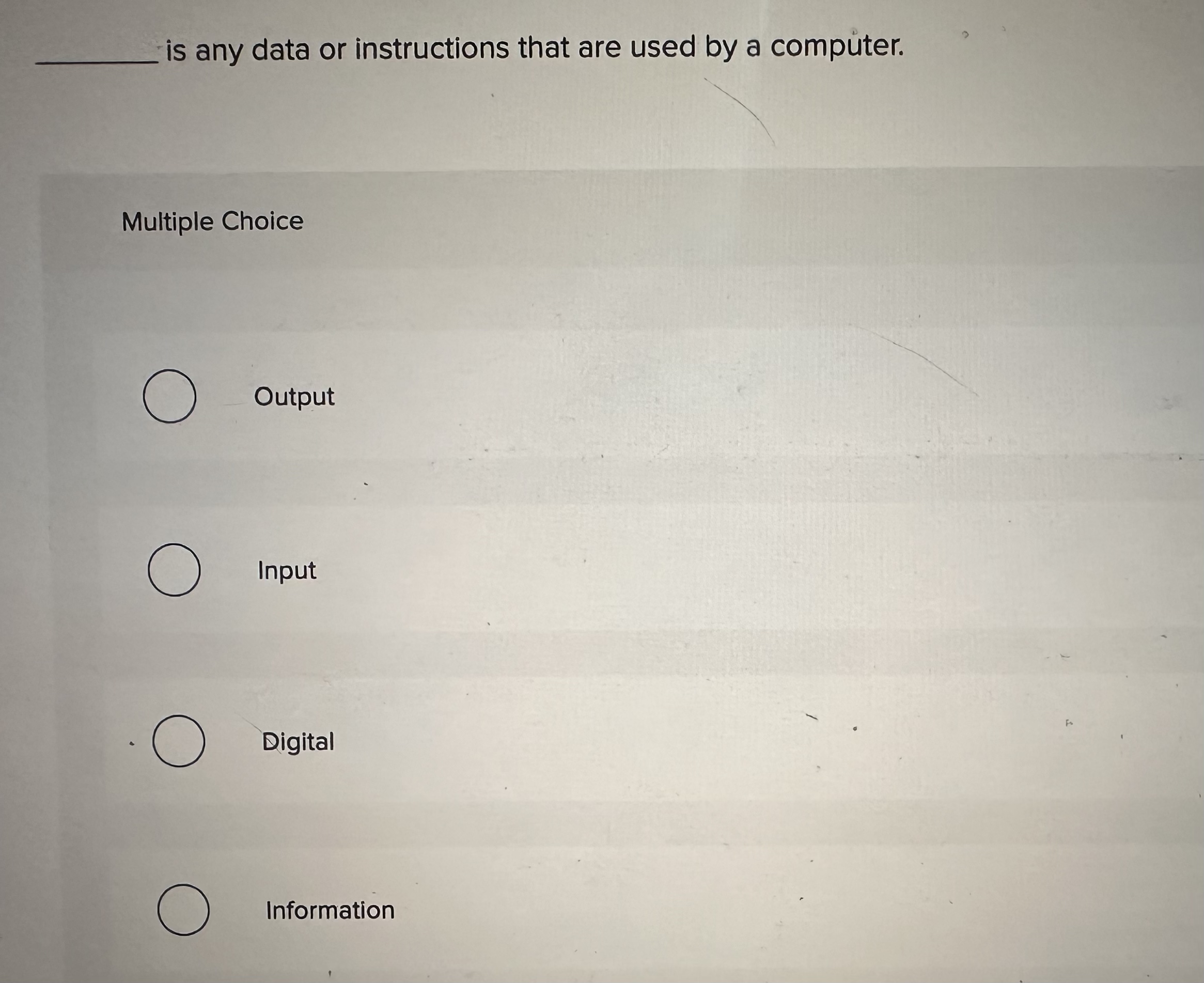 Solved is any data or instructions that are used by a | Chegg.com