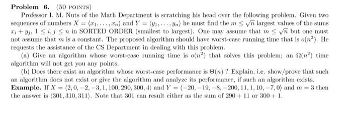 Solved Problem 6. (50 POINTS) Professor I. M. Nuts of the | Chegg.com