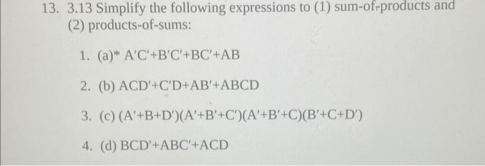 Solved 13. 3.13 Simplify the following expressions to (1) | Chegg.com