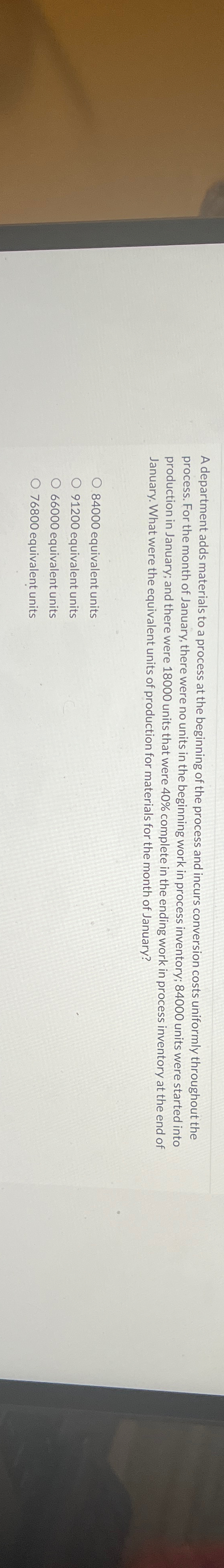 Solved A department adds materials to a process at the | Chegg.com