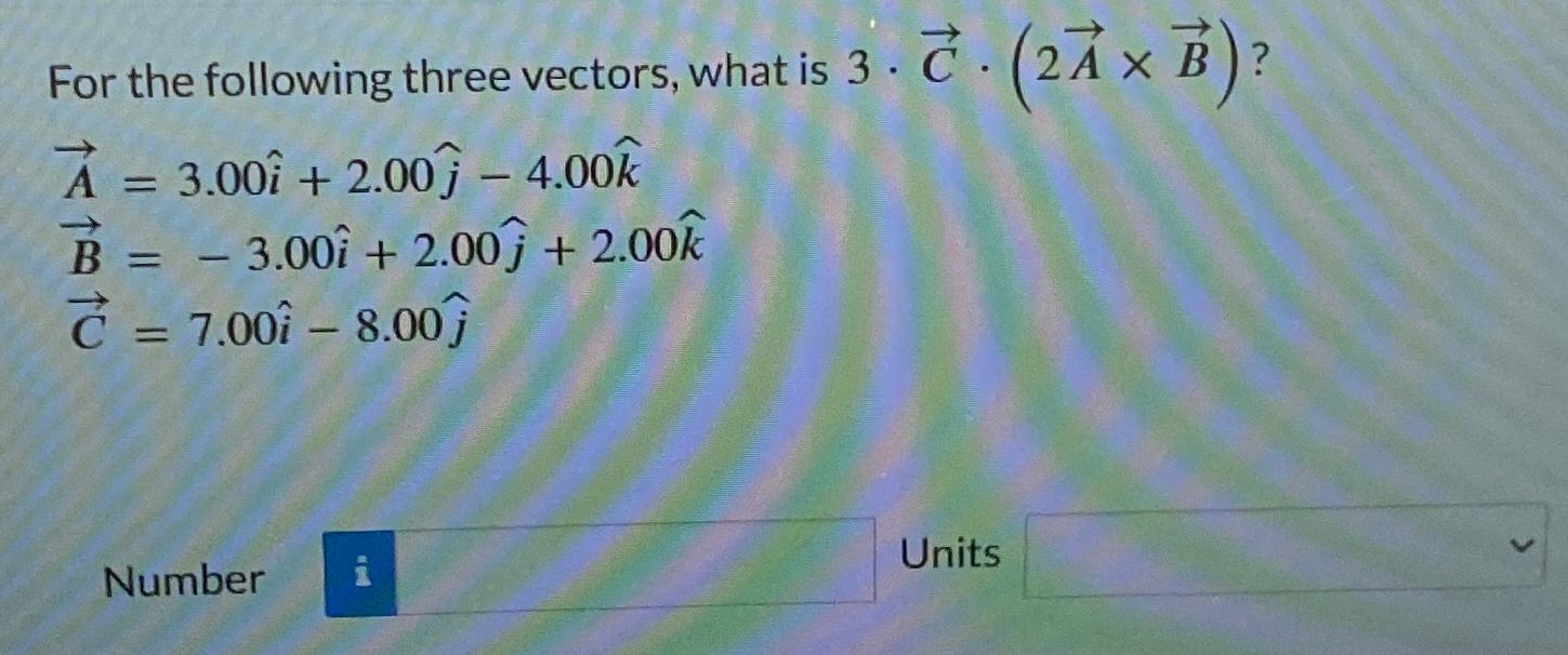 Solved For the following three vectors, what is | Chegg.com