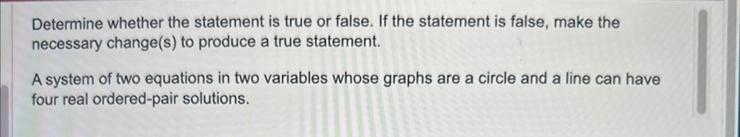 Solved Determine whether the statement is true or false. If | Chegg.com