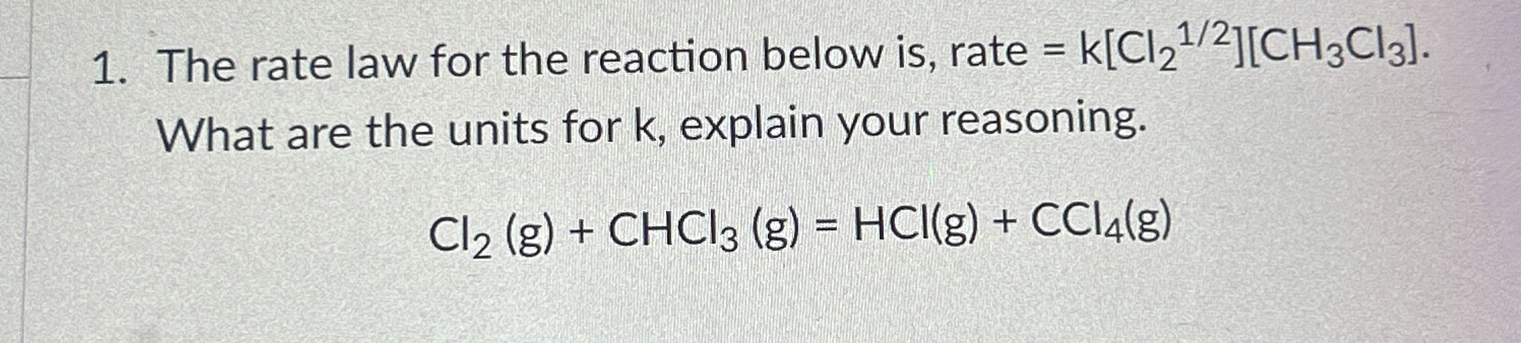 Solved The rate law for the reaction below is, ﻿rate | Chegg.com