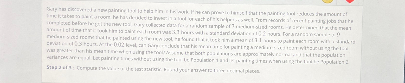Solved Gary has discovered a new painting tool to help him | Chegg.com