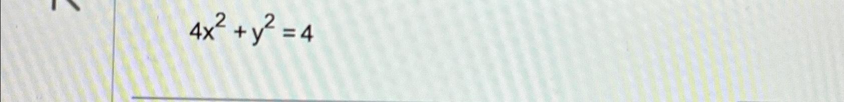 4x2+y2=4 | Chegg.com