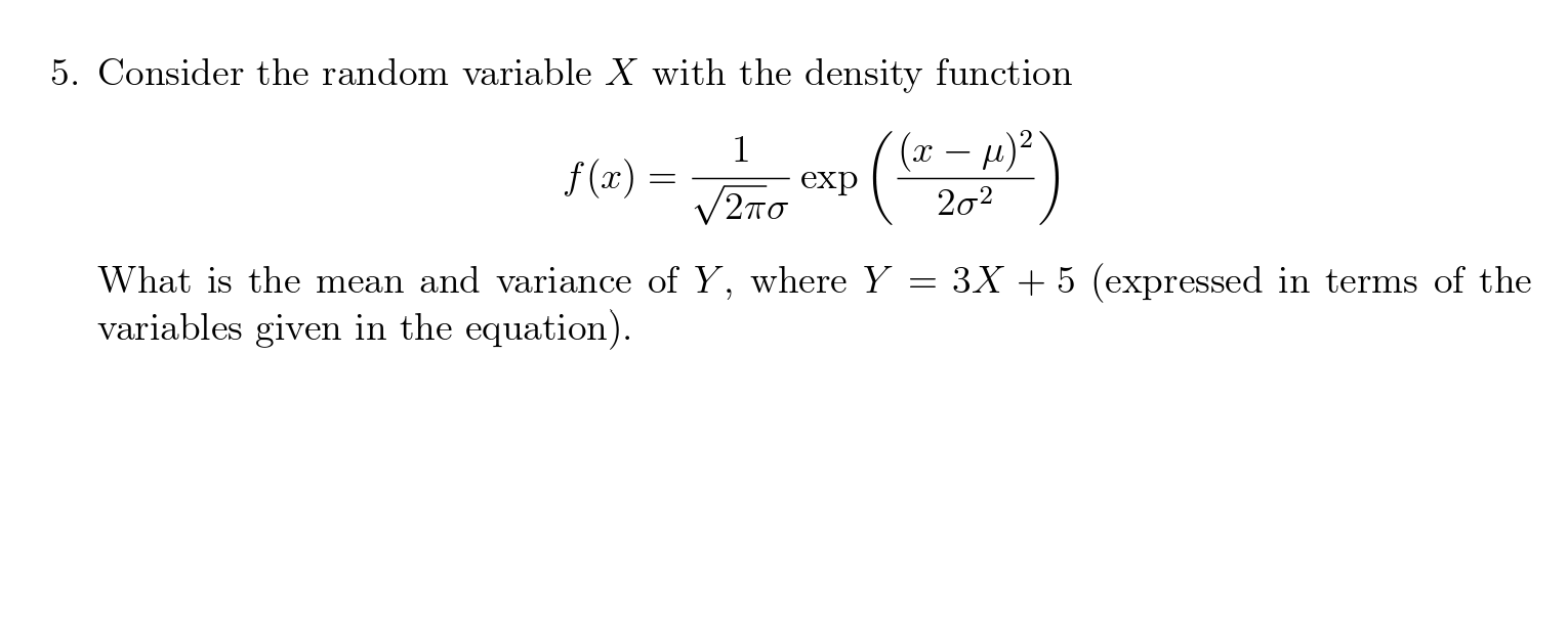 Solved Consider the random variable x ﻿with the density | Chegg.com