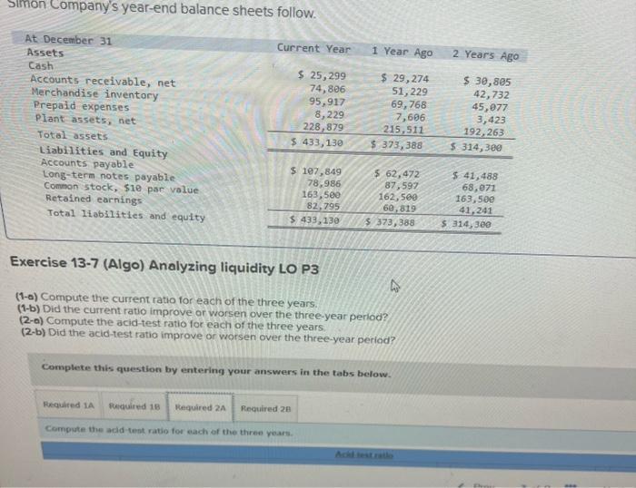 Solved Exercise 13-7 (Algo) Analyzing liquidity LO P3 (1-a) | Chegg.com