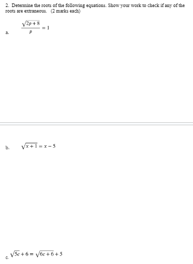 Solved Determine the roots of the following equations. Show | Chegg.com