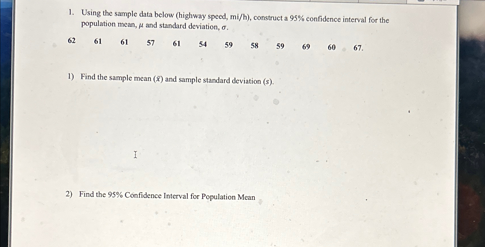 Solved Using the sample data below (highway speed, mih ), | Chegg.com