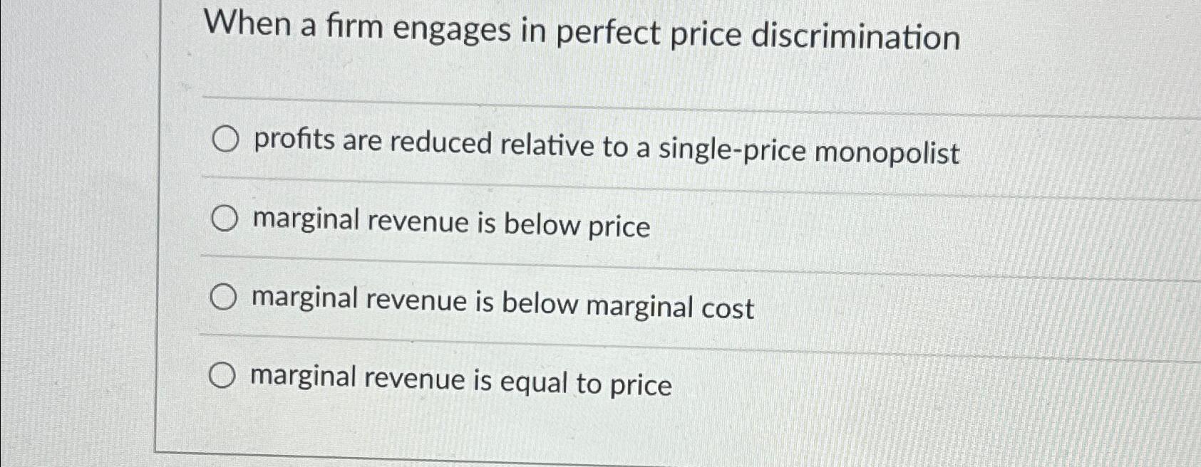 Solved When a firm engages in perfect price | Chegg.com