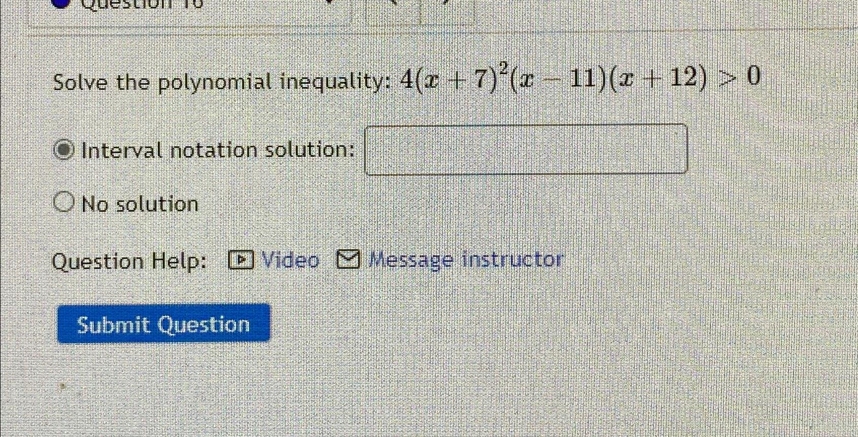 Solved Solve the polynomial inequality: | Chegg.com