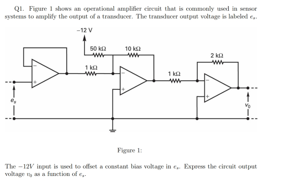 Solved Q1. ﻿Figure 1 ﻿shows an operational amplifier circuit | Chegg.com