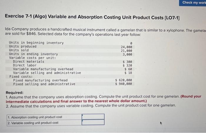 Solved Exercise 7-1 (Algo) Variable and Absorption Costing | Chegg.com