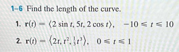 Solved Find The Length Of The Curve 2 R T 2t T²