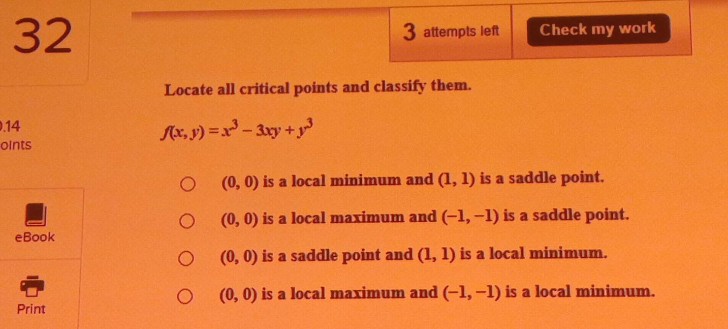 Solved Locate all critical points and classify them. | Chegg.com