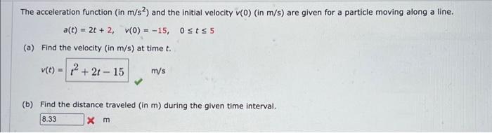 Solved The Acceleration Function In M S2 And The Initial