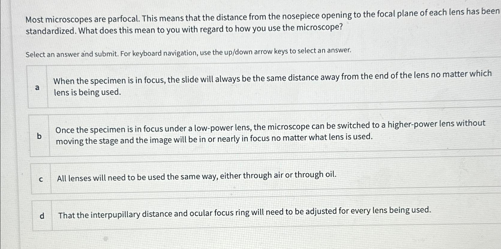 Solved Most microscopes are parfocal. This means that the | Chegg.com
