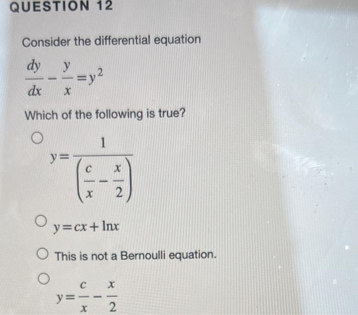 Solved Consider the differential equation dxdy−xy=y2 Which | Chegg.com