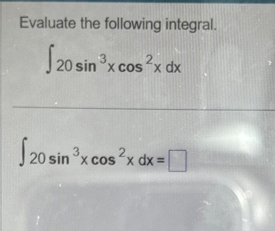 Solved Evaluate the following | Chegg.com