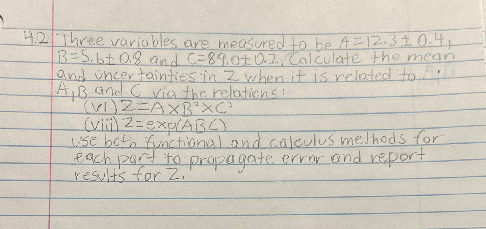 Solved 4.2 ﻿Three variables are measured to be | Chegg.com
