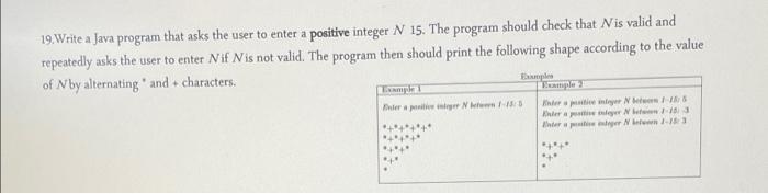 Solved a 19. Write a Java program that asks the user to | Chegg.com