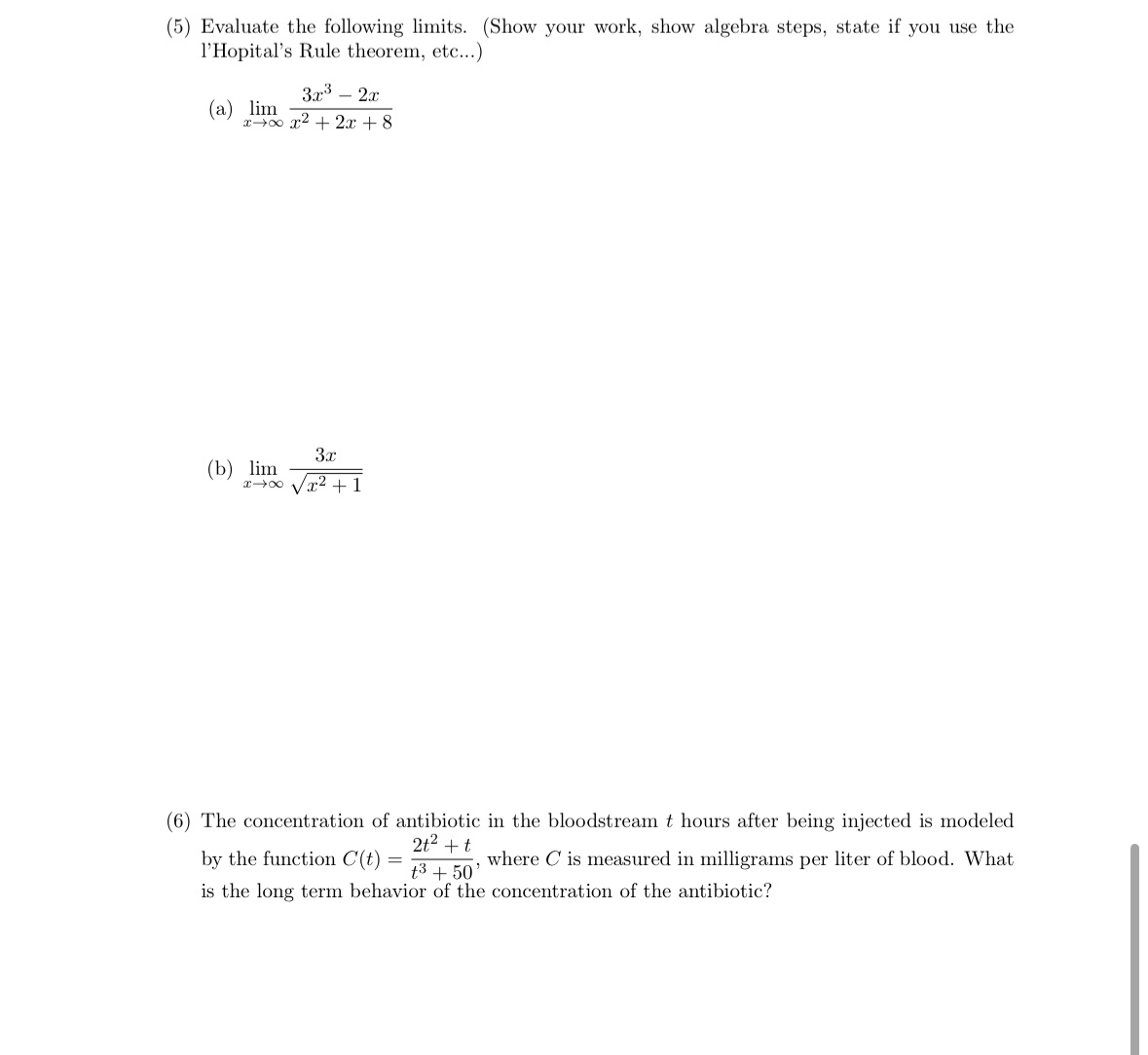 Solved (5) ﻿Evaluate the following limits. (Show your work, | Chegg.com