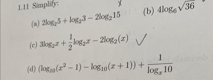 Solved 1.11 Simplify: (a) 2log25+log23−2log215 (b) 4log636 | Chegg.com