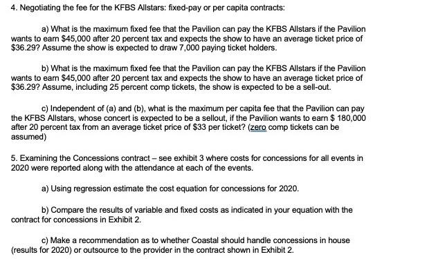 Solved 4. Negotiating the fee for the KFBS Allstars: | Chegg.com