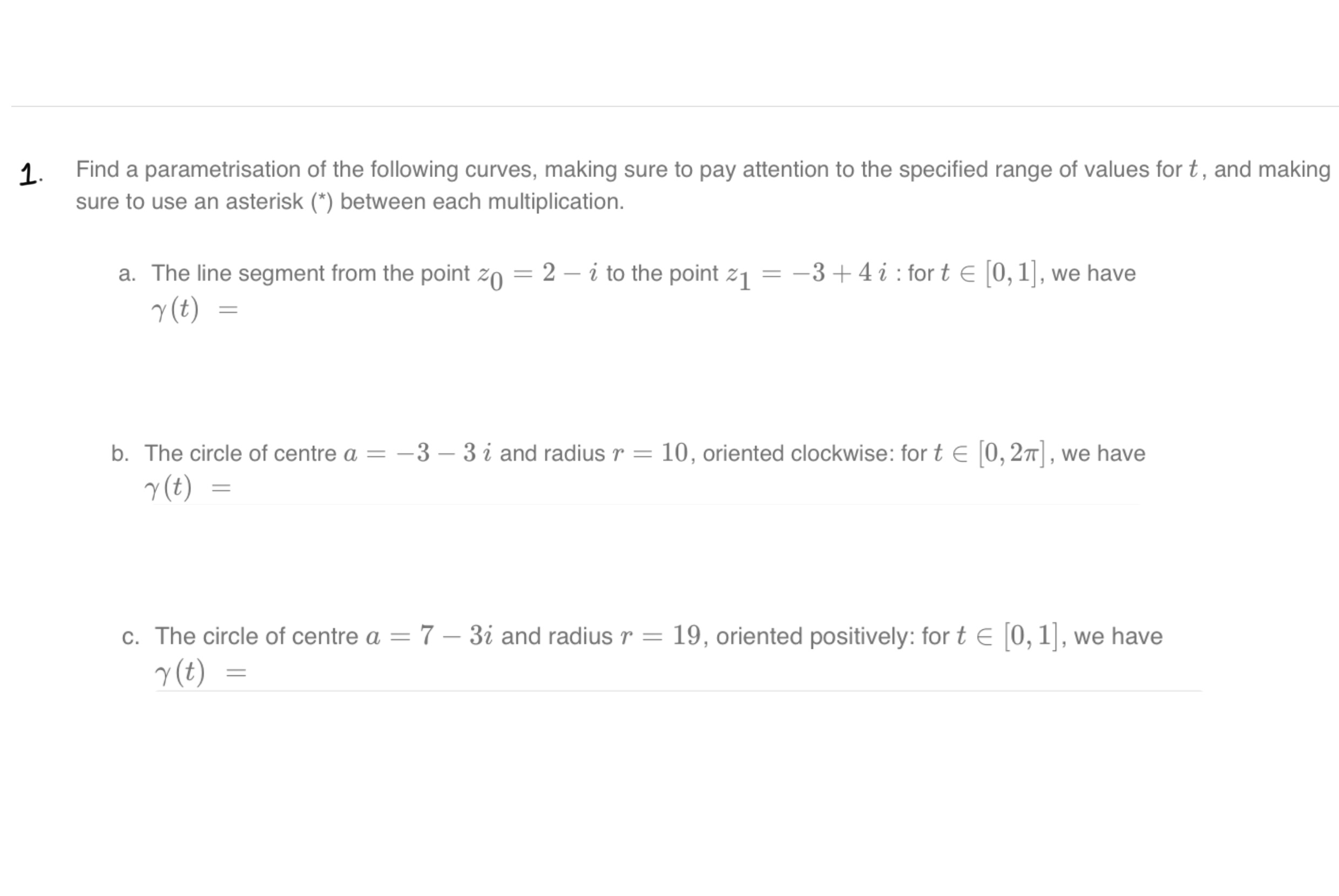 Solved Find a parametrisation of the following curves, | Chegg.com