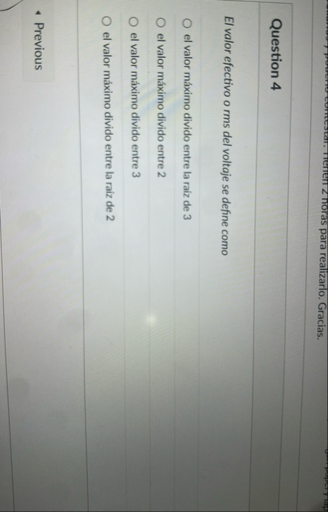 Solved Question 4El valor efectivo o rms del voltaje se | Chegg.com