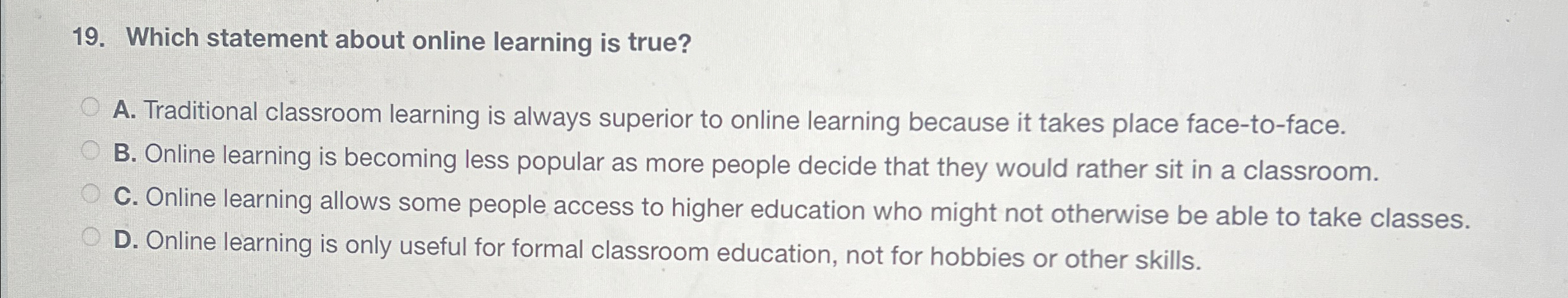 Solved Which statement about online learning is true?A. | Chegg.com
