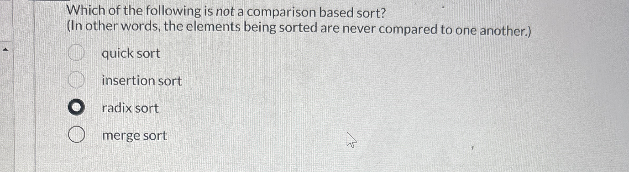 Solved Which of the following is not a comparison based | Chegg.com