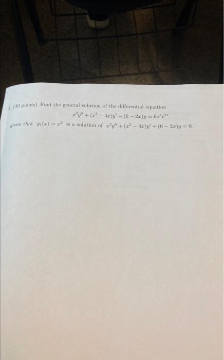 Solved 3. (10 points) Find the goneribl solution of the | Chegg.com