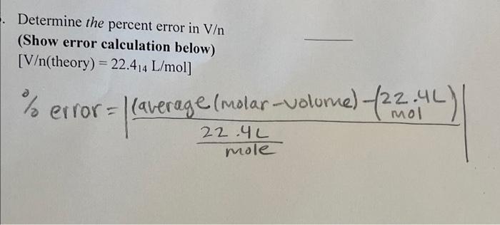 Solved - Determine the percent error in V/n (Show error | Chegg.com