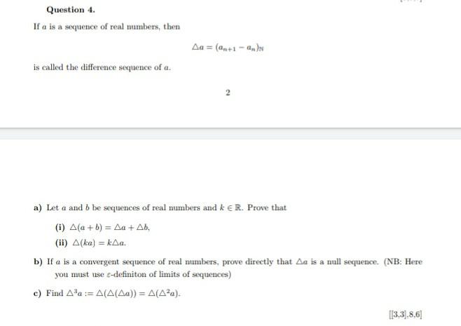 Solved Question 4. If a is a sequence of real numbers, then | Chegg.com