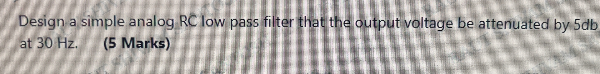Solved Design a simple analog RC ﻿low pass filter that the | Chegg.com