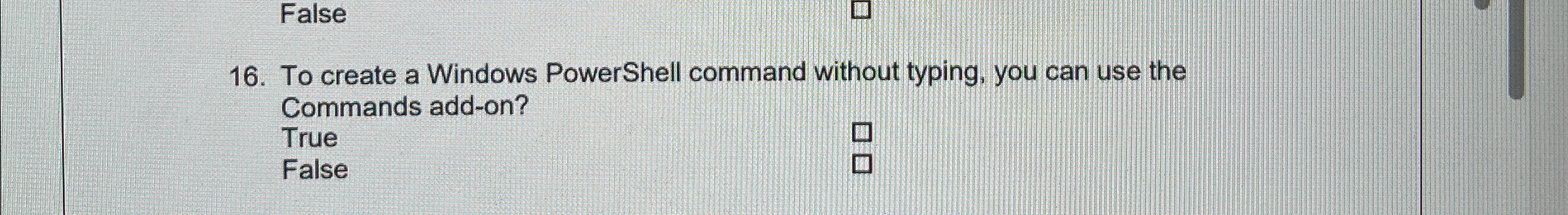 Solved 16. ﻿To create a Windows PowerShell command without | Chegg.com