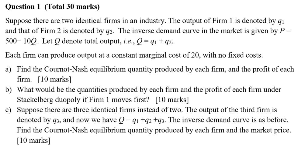 Solved Question 1 (Total 30 ﻿marks)Suppose there are two | Chegg.com