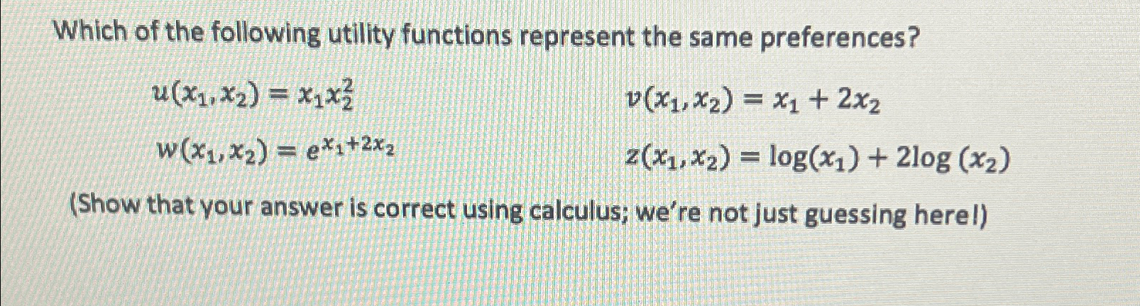Solved Which of the following utility functions represent | Chegg.com