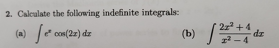 Solved Calculate the following indefinite | Chegg.com