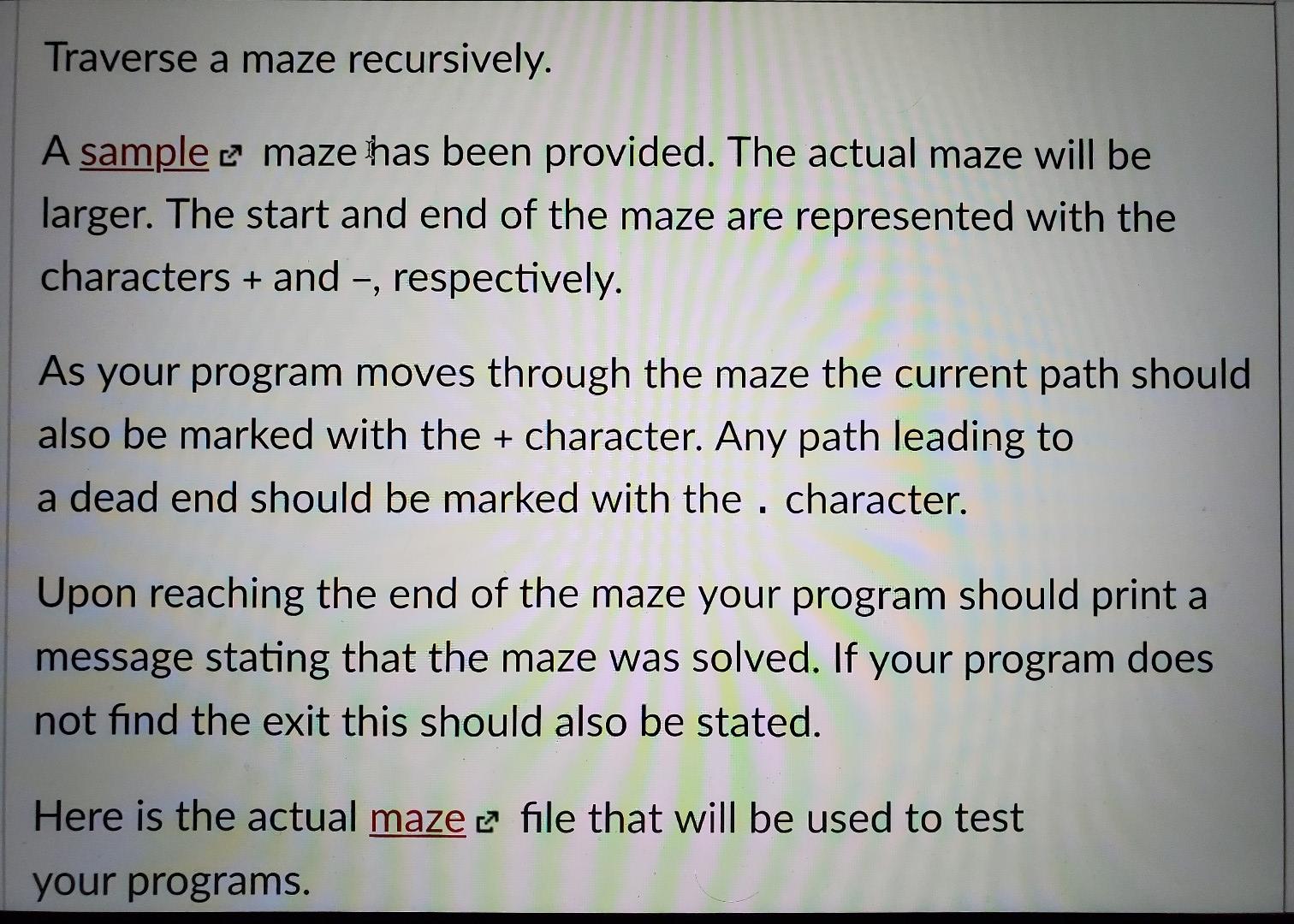Solved Traverse a maze recursively. A sample e maze has been | Chegg.com